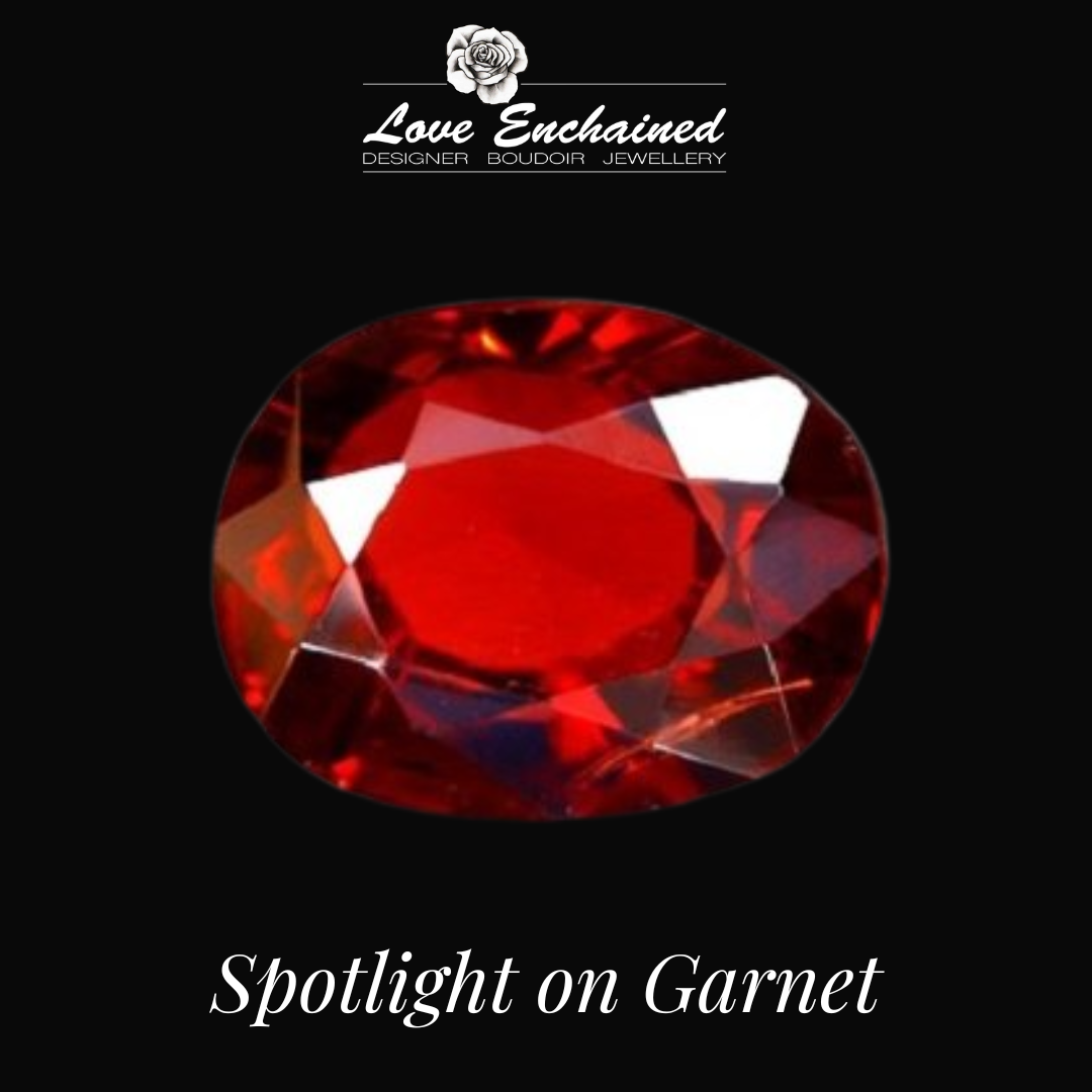 SPOTLIGHT ON GARNET - Love Enchained